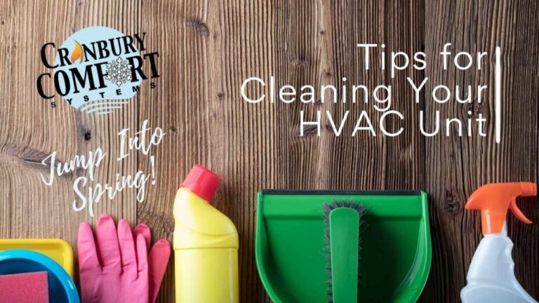 Tips for Cleaning Your HVAC Unit - Jump into Spring! - Cranbury Comfort ...